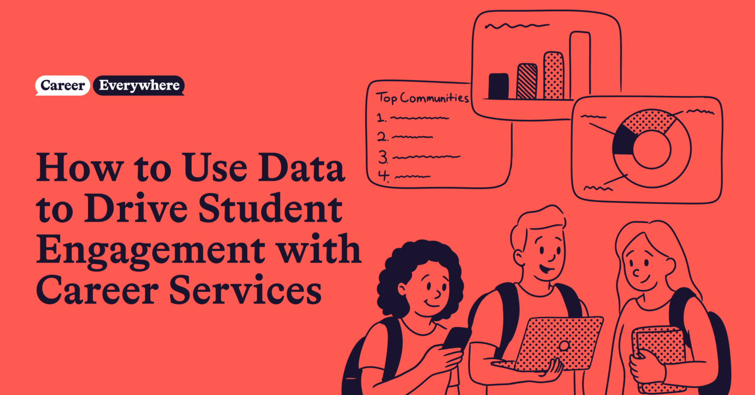 How to Use Data to Drive Student Engagement with Career Services - uConnect